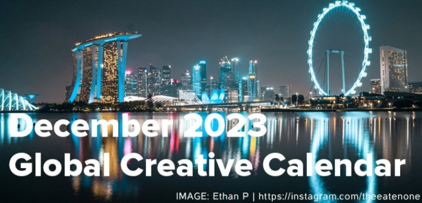 Global creative calendar: December 2023
